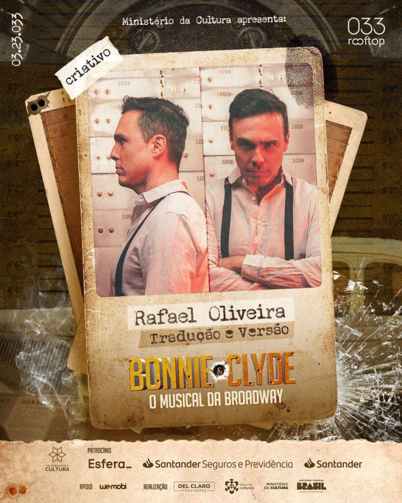 Rafael Oliveira assina versão brasileira do musical Bonnie e Clyde ...